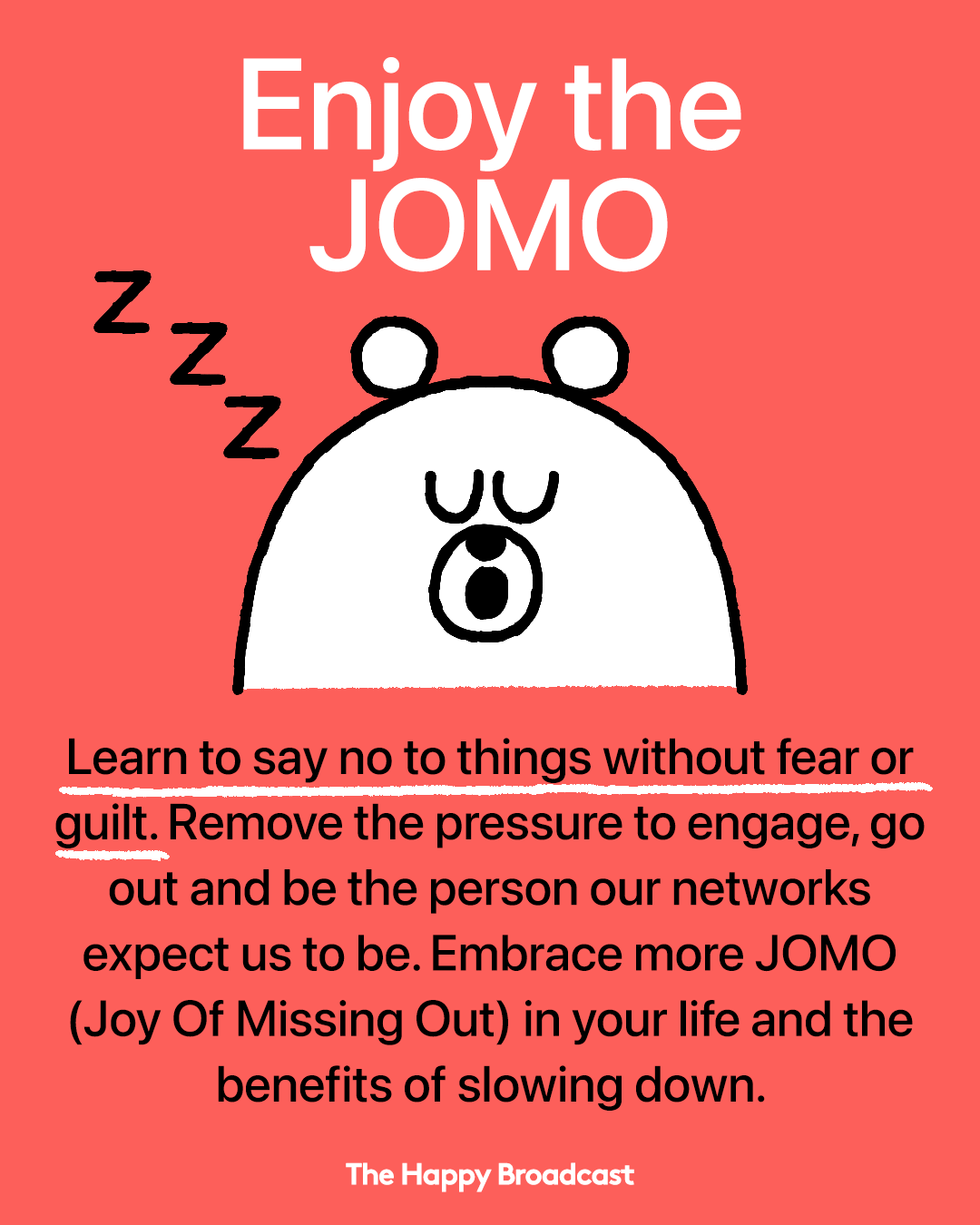 Enjoy the JOMO - The Happy Broadcast