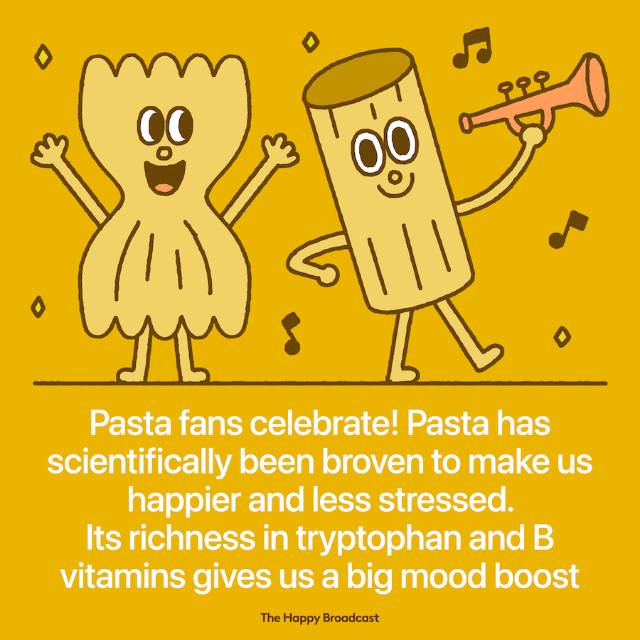 Pasta makes us happier and less stressed - The Happy Broadcast